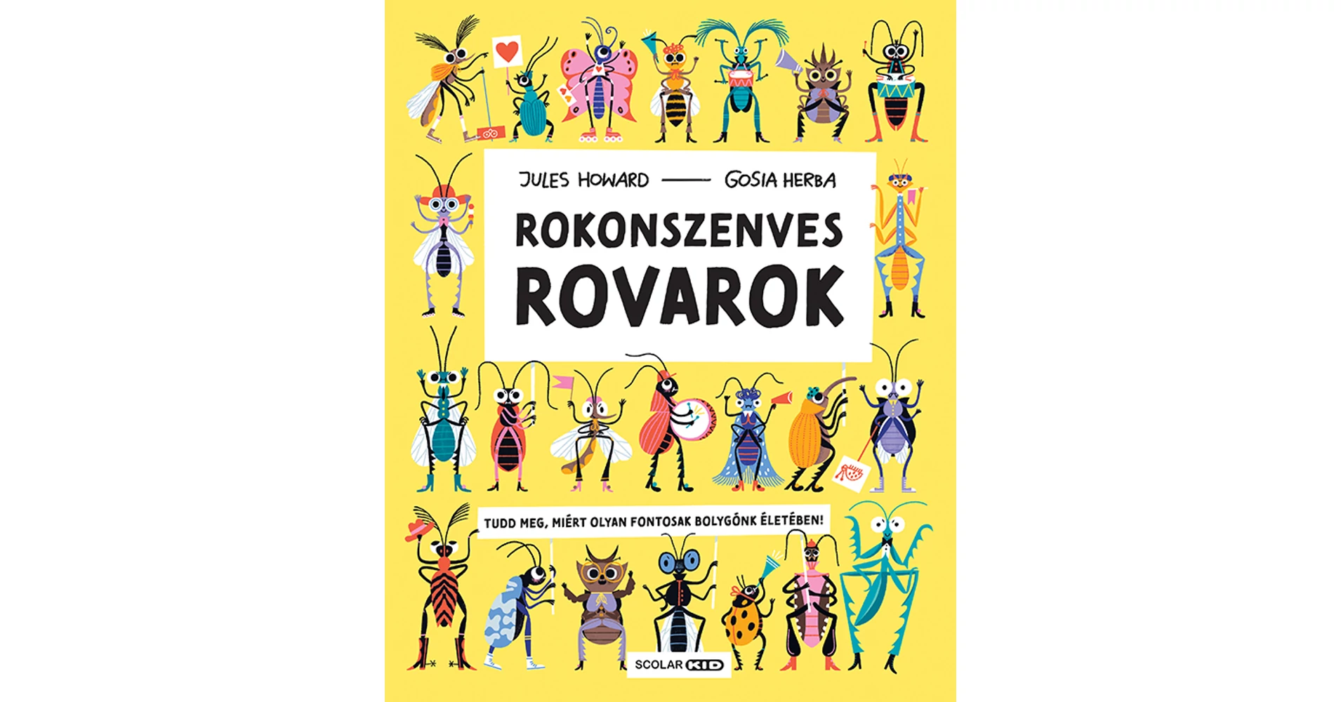 Rokonszenves rovarok | Scolar Kiadó